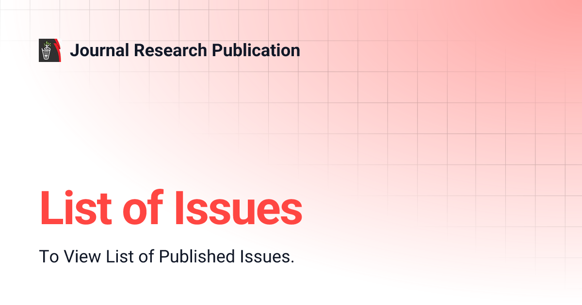 List of Issues | Journal Research Publication